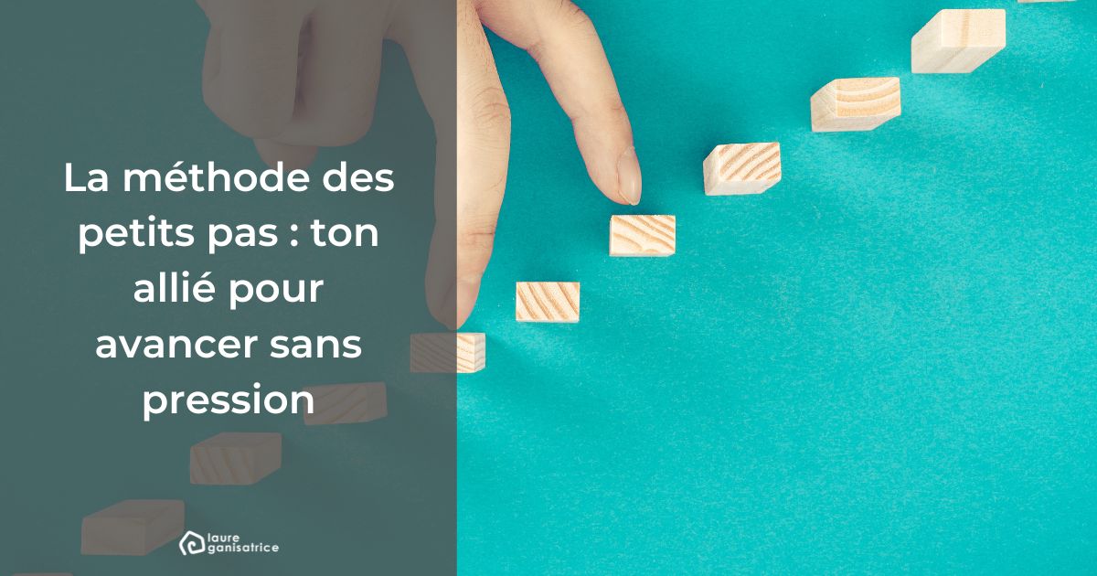 Méthode des petits pas : guide pour avancer sans stress